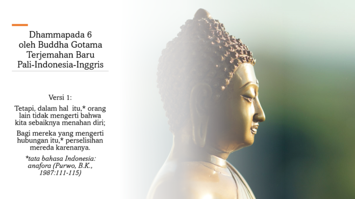 Dhammapada 6 | Buddha-Gotama